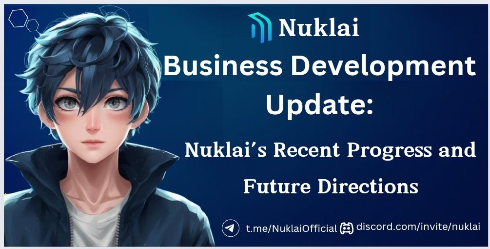 Nuklai. Business development update | by Yaduvanshi Raj | May, 2024 ...