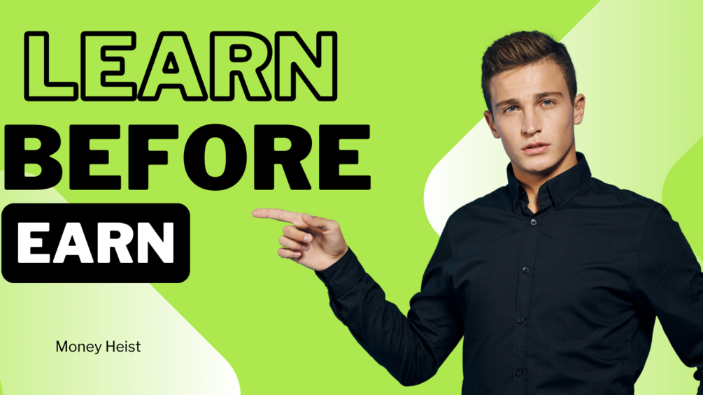 Learn Before Earn and Success in the Digital Era | by Franko | Medium