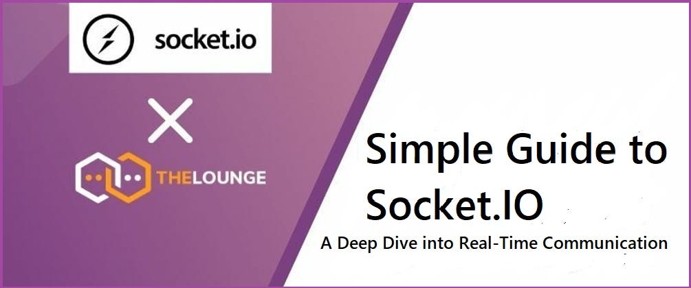 Simple Guide to Socket.IO: A Deep Dive into Real-Time Communication | by Nitish Kumar | Dev ...