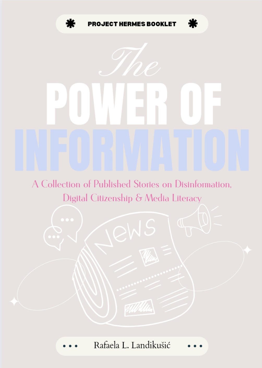 “The Power of Information” Booklet — Now Available - Rafaela L ...