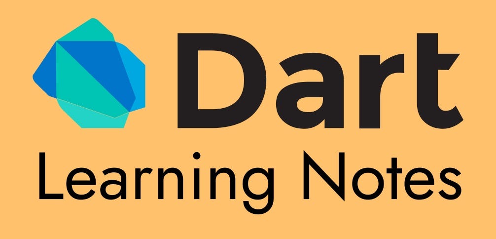 Dart Learning Notes. This is my note in reviewing the… | by Fajar ...