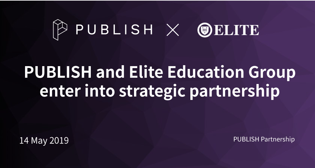 PUBLISH and Elite Education Group enter into strategic partnership | by ...