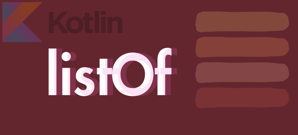 Kotlin Listof Function Creating Immutable Lists Simplified By 9587