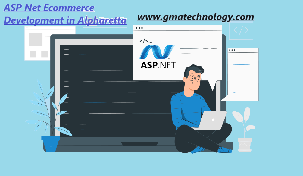 ASP Net Ecommerce Development in Alpharetta - gmatechnologyus - Medium