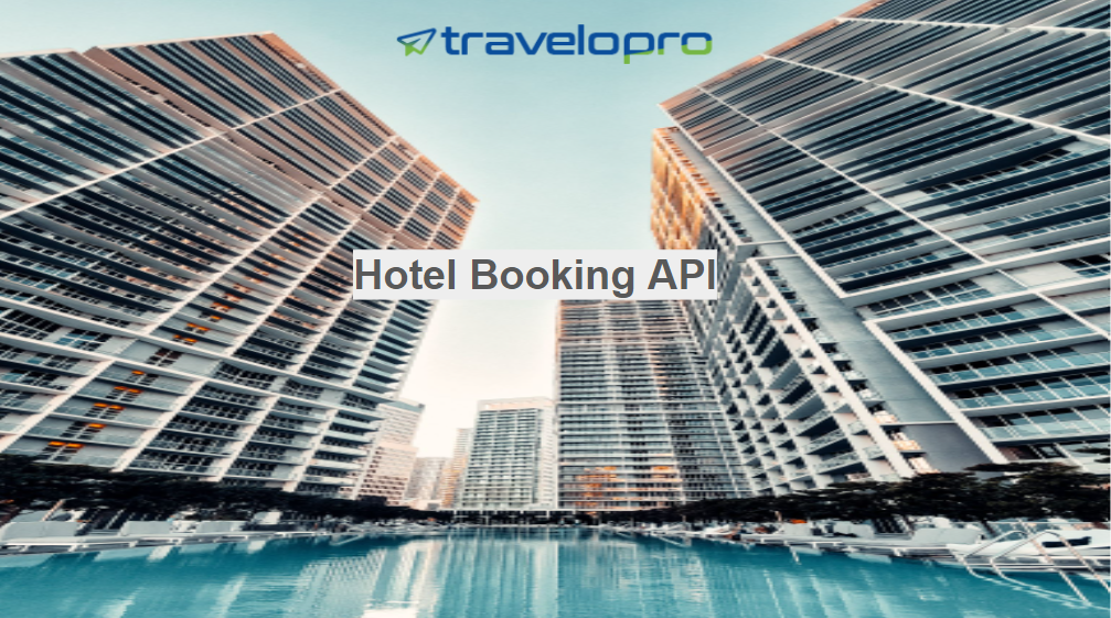 Hotel Booking API. The Best Hotel API Provider Company For… | by Daniel T | Medium