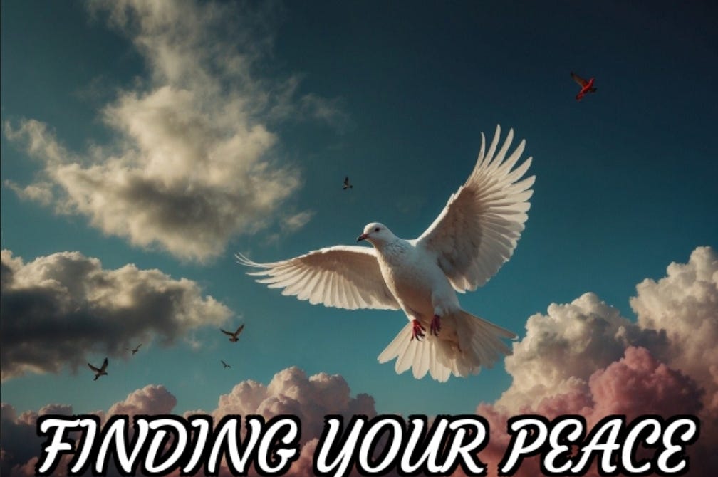Finding Your Peace. When you lose your peace you will do… | by ...