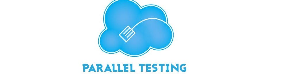 Parallel Testing : POC experience | by Kishor Munot | Medium