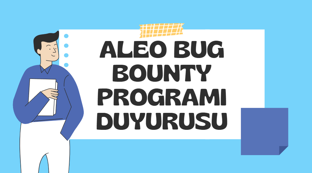 Aleo Bug Bounty Programı Duyurusu | by Maxereum | Medium
