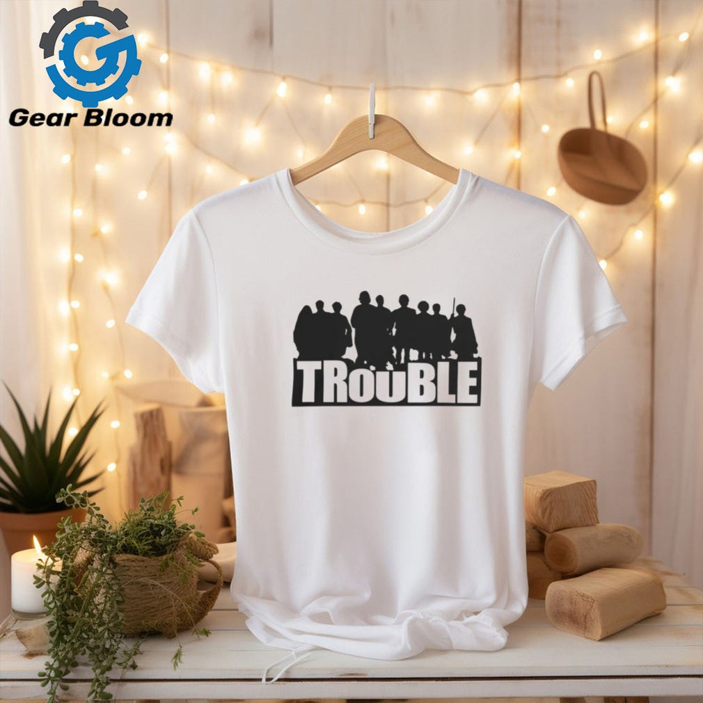 The Chosen Merch Trouble T Shirt. Frequently Bought Together: | by ...
