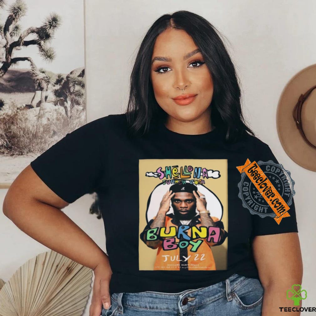 Burna Boy Shellona St Tropez On July 22 2024 Shirt | by ...