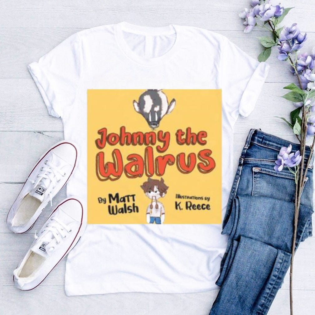 Johnny The Walrus Board Book Shirt | by azonteee | Jul, 2023 | Medium