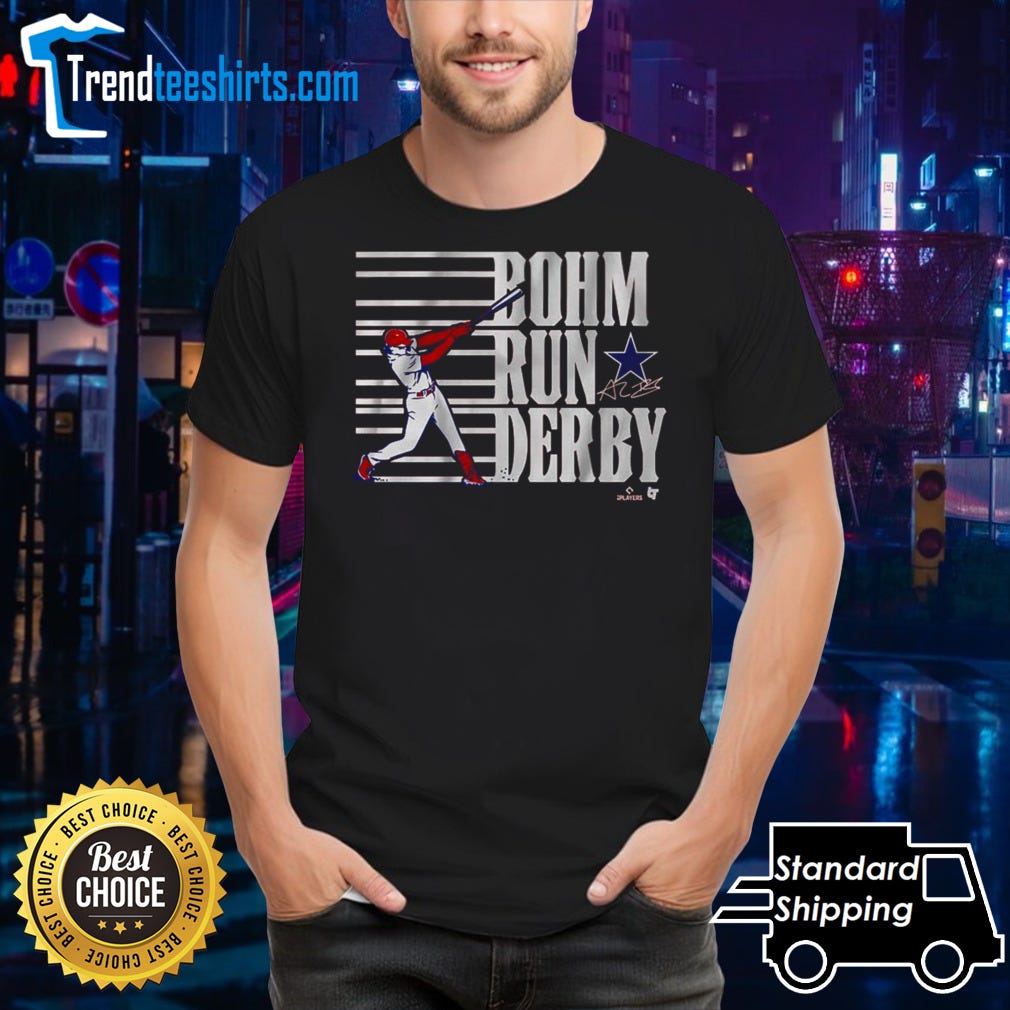 Alec Bohm Run Derby Signature shirt | by Topshirtnew | Jul, 2024 | Medium