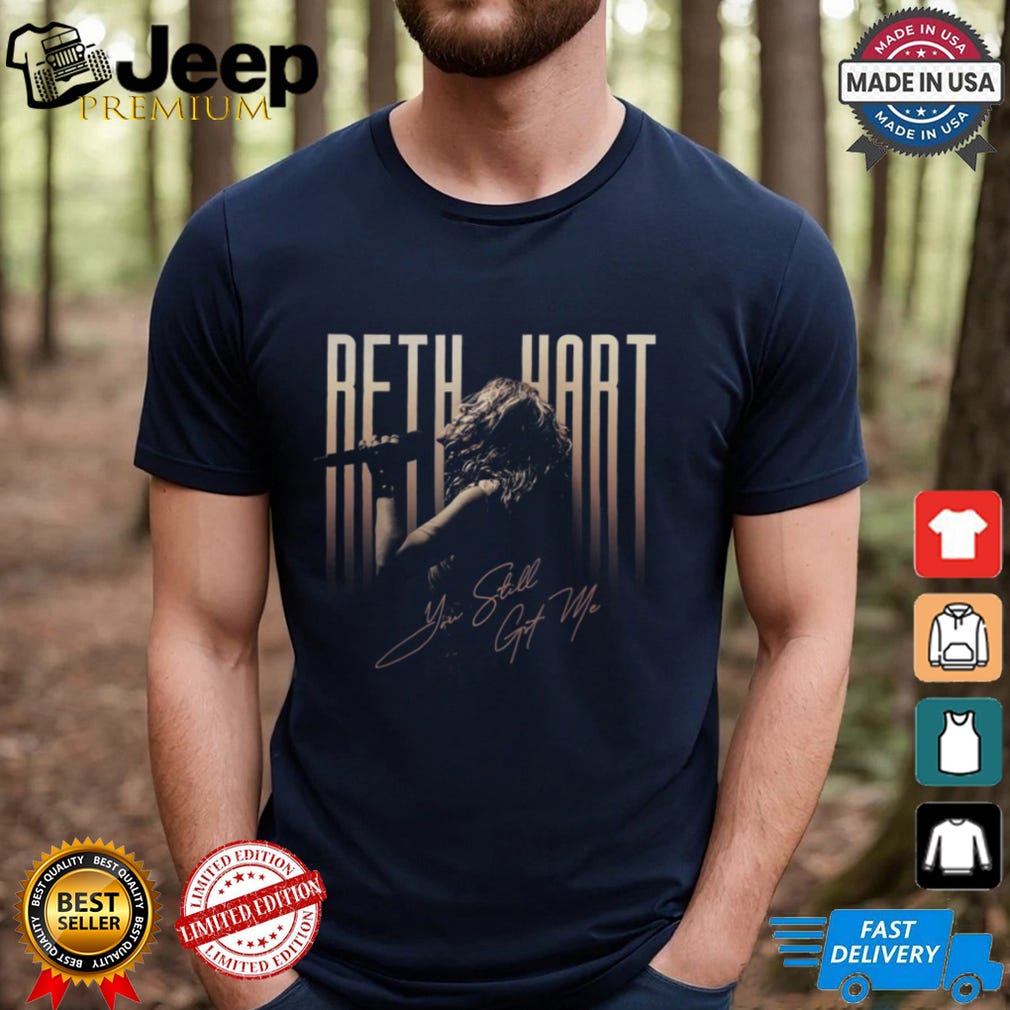 BETH HART You Still Got Me Shirt. BETH HART You Still Got Me Shirt | by ...