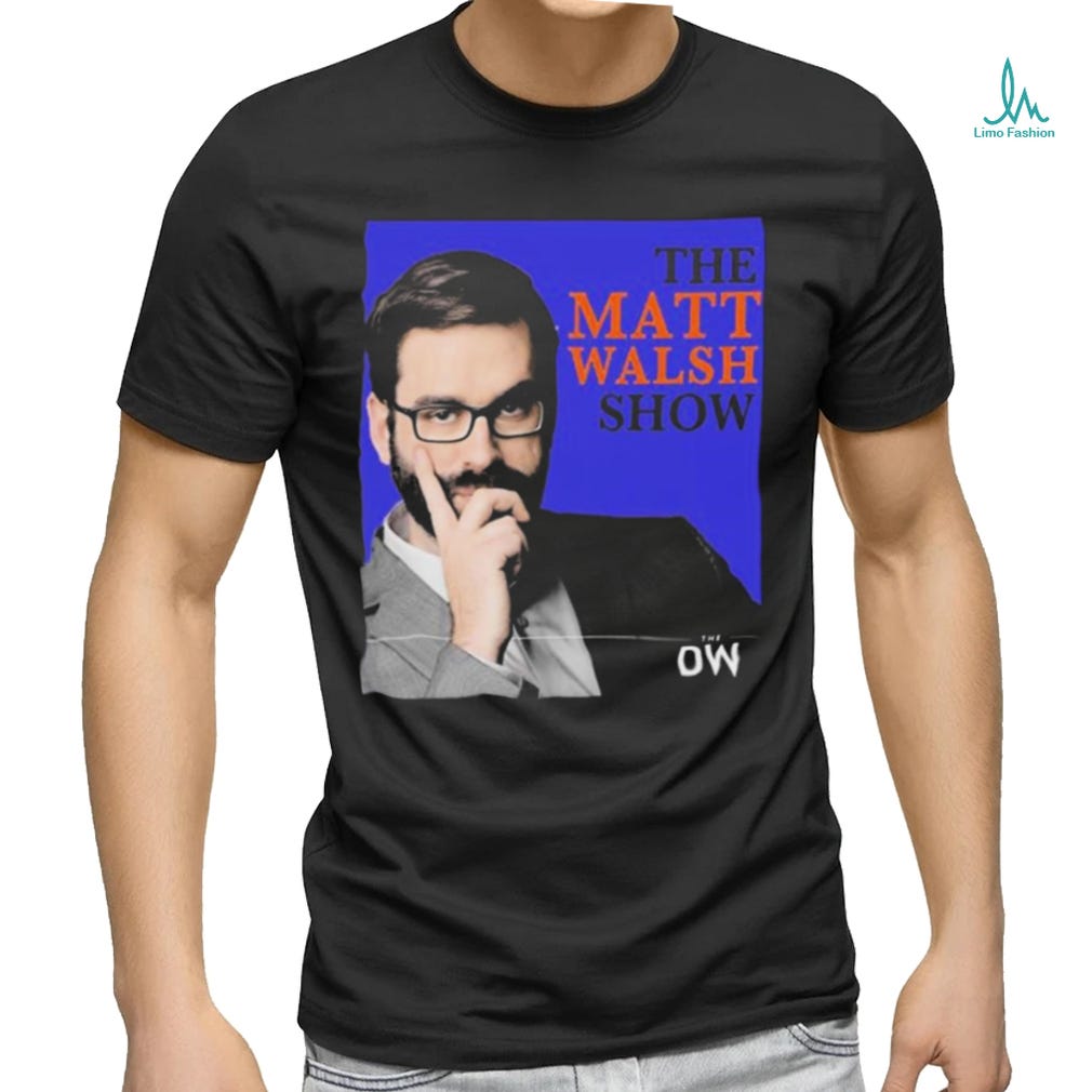 Trending Matt Walsh Commentator Shrit | by Haypar | Jun, 2023 | Medium