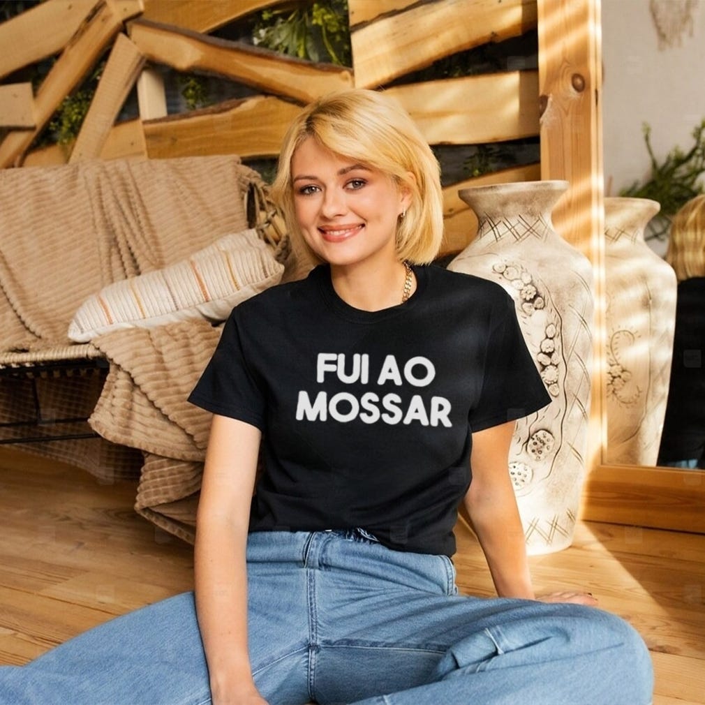 Fui Ao Mossar Shirt | by azonteee | Jul, 2023 | Medium