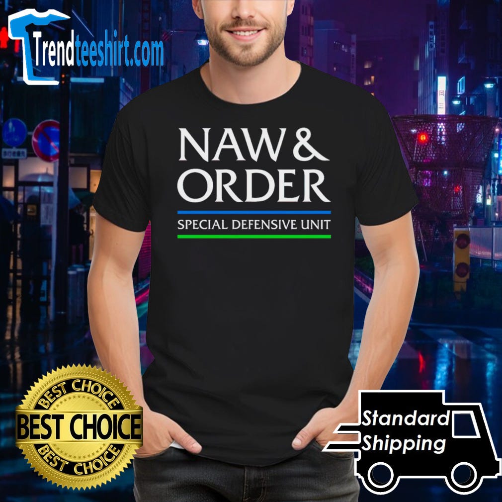 Naw & Order Special Defensive Unit shirt | by Store T-shirt Trending ...