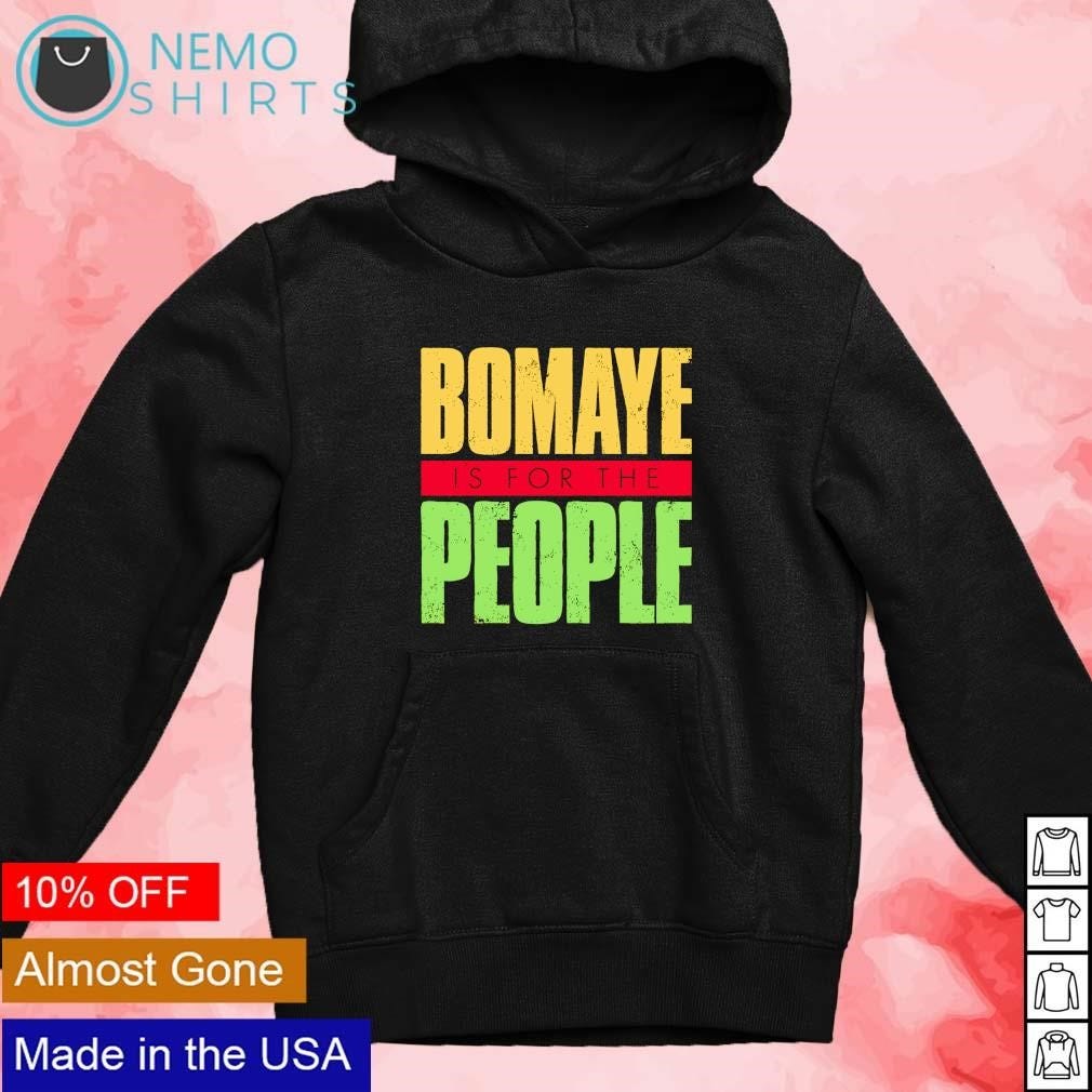 Official Mlw Bomaye is for the people shirt | by Nemo Clothing | Oct ...