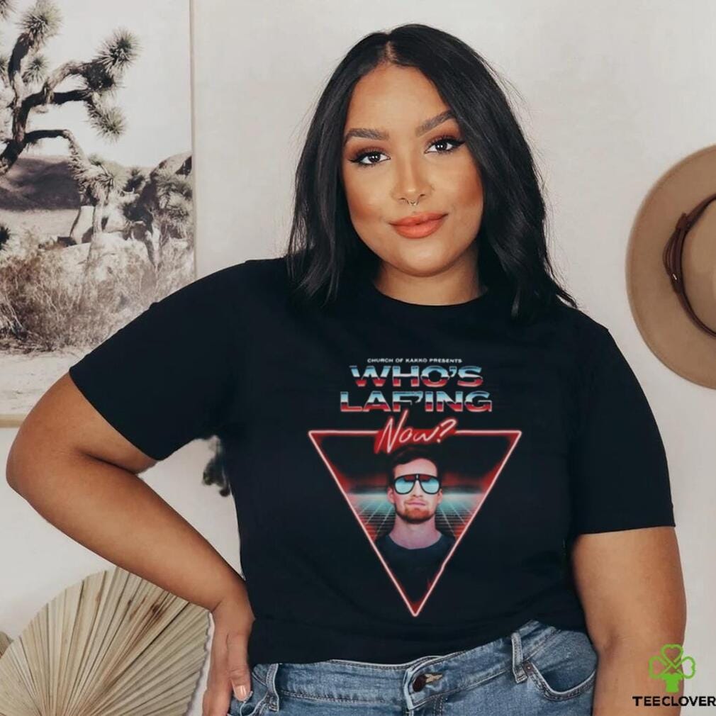 Original Ryan Mead Church Of Kakko Presents Who’s Laf’ing Now Shirt ...