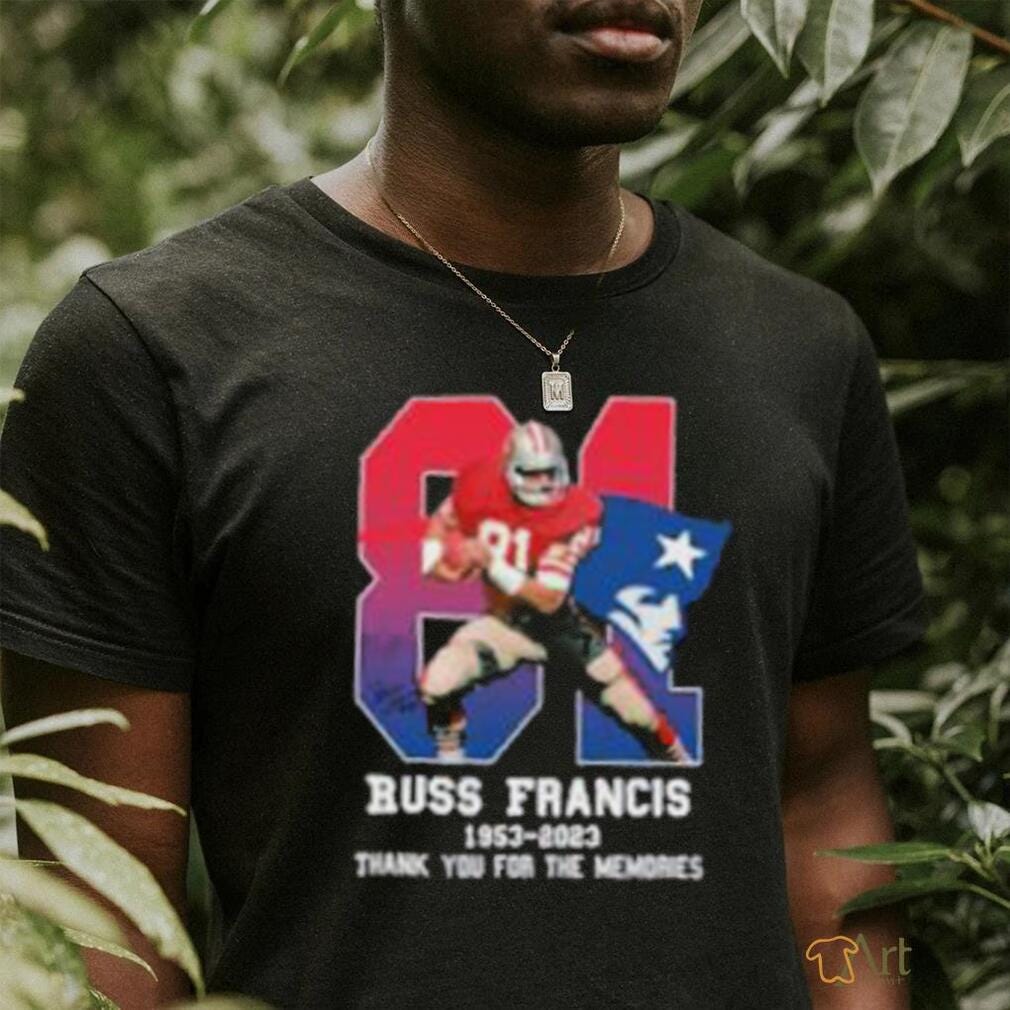 Russ Francis 1953 2023 Patriots Thank You For The Memories T Shirt | by ...