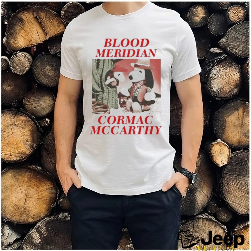 Blood Meridian Cormac Mccarthy Shirt | by Atwit | Jun, 2024 | Medium