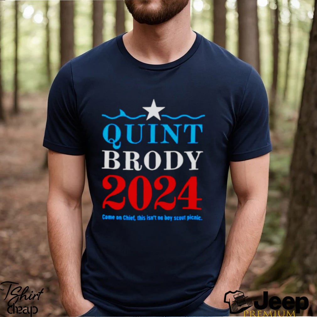 Quint Brody 2024 Phony Campaign shirt | by wayusewax@akugu.com | Aug, 2023 | Medium