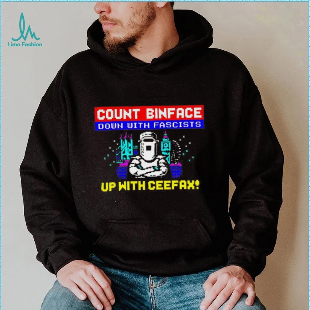 Count binface down with fascists up with ceefax shirt | by Bay | May ...