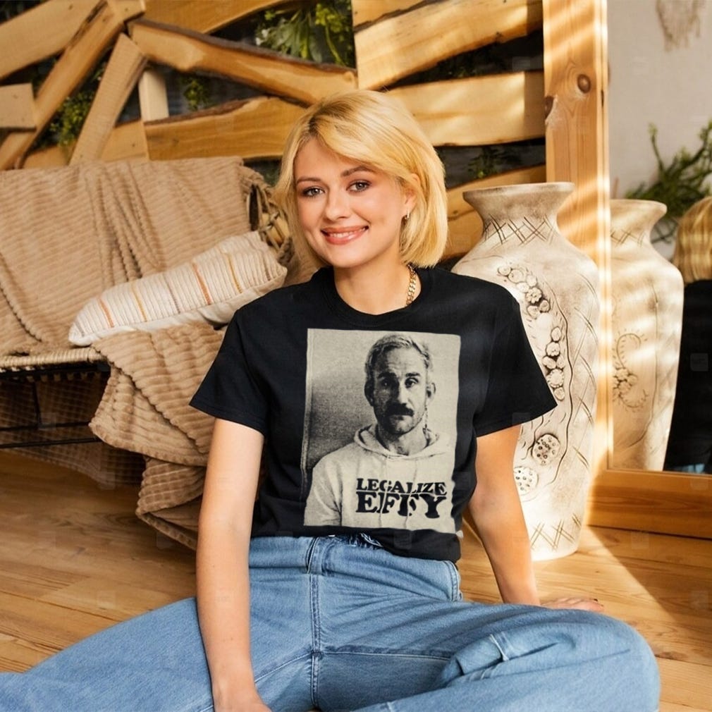 Official effy Lives Legalize Effy shirt | by azonteee | Medium