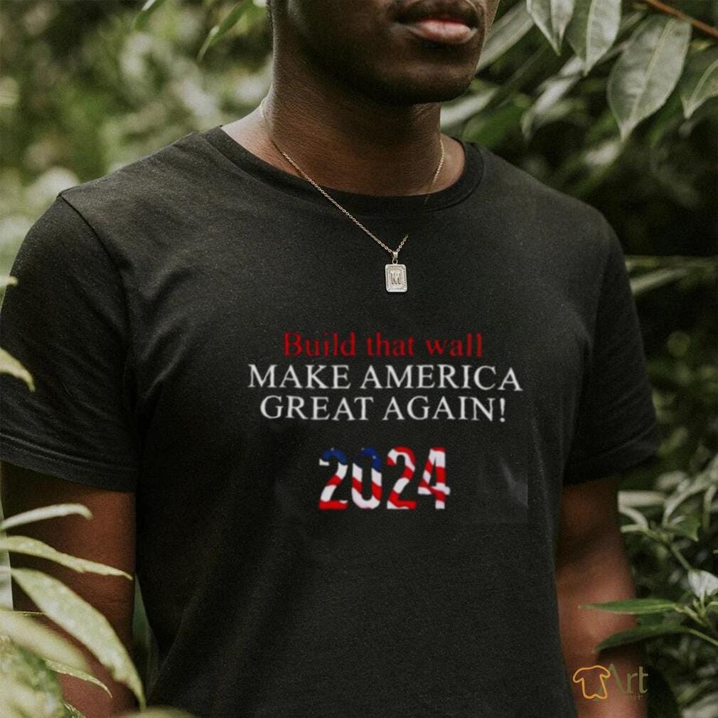 Trump 2024 — Build that Wall T Shirt | by Bar | Apr, 2024 | Medium