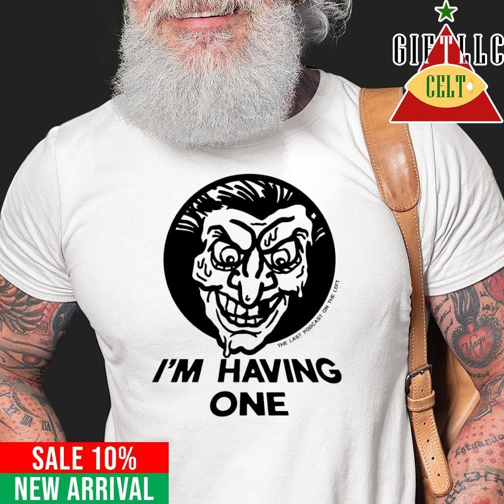 The last podcast on the left I’m having one shirt - Celtgift LLC - Medium