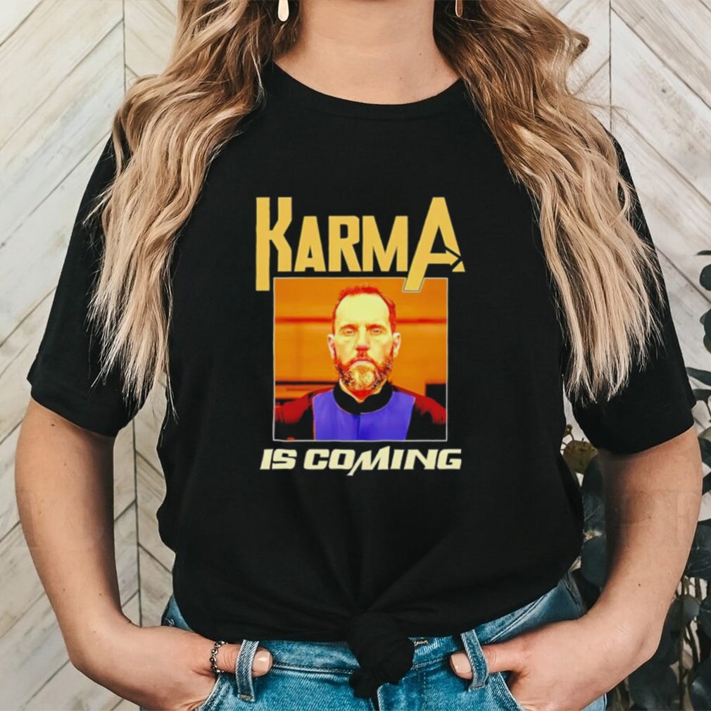Men’s Jack Smith Karma is coming shirt | by Dottieteeusvn | Aug, 2023 ...