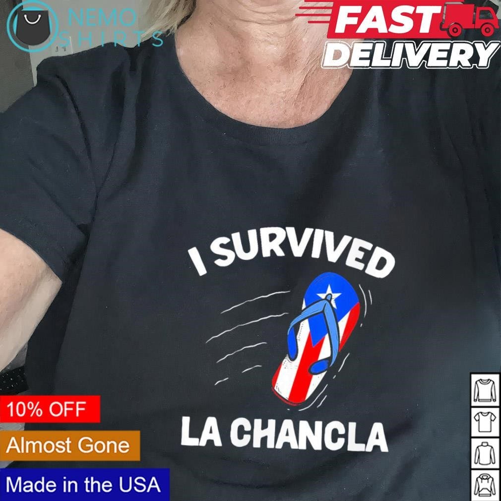 Official I survived la chancla Puerto Rican Puerto Rico flag shirt | by ...