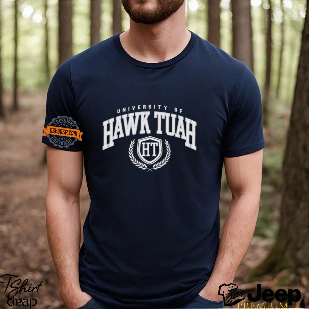 University Of Hawk Tuah Shirts. University Of Hawk Tuah Shirts | by ...