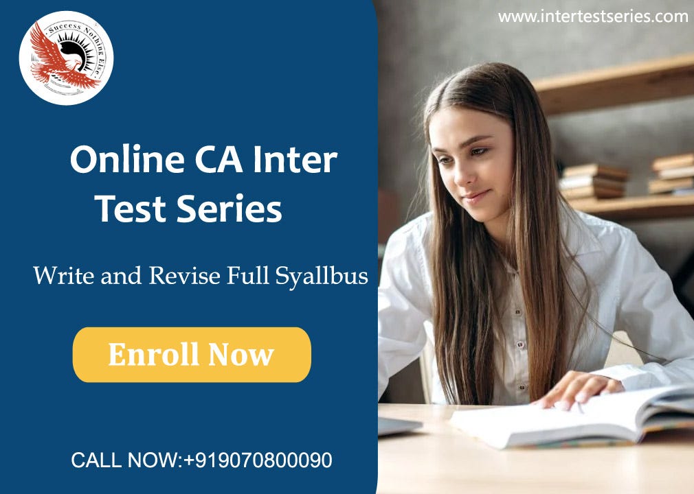 Why Should you join CA Inter Test Series? | by GM Test Series | Medium