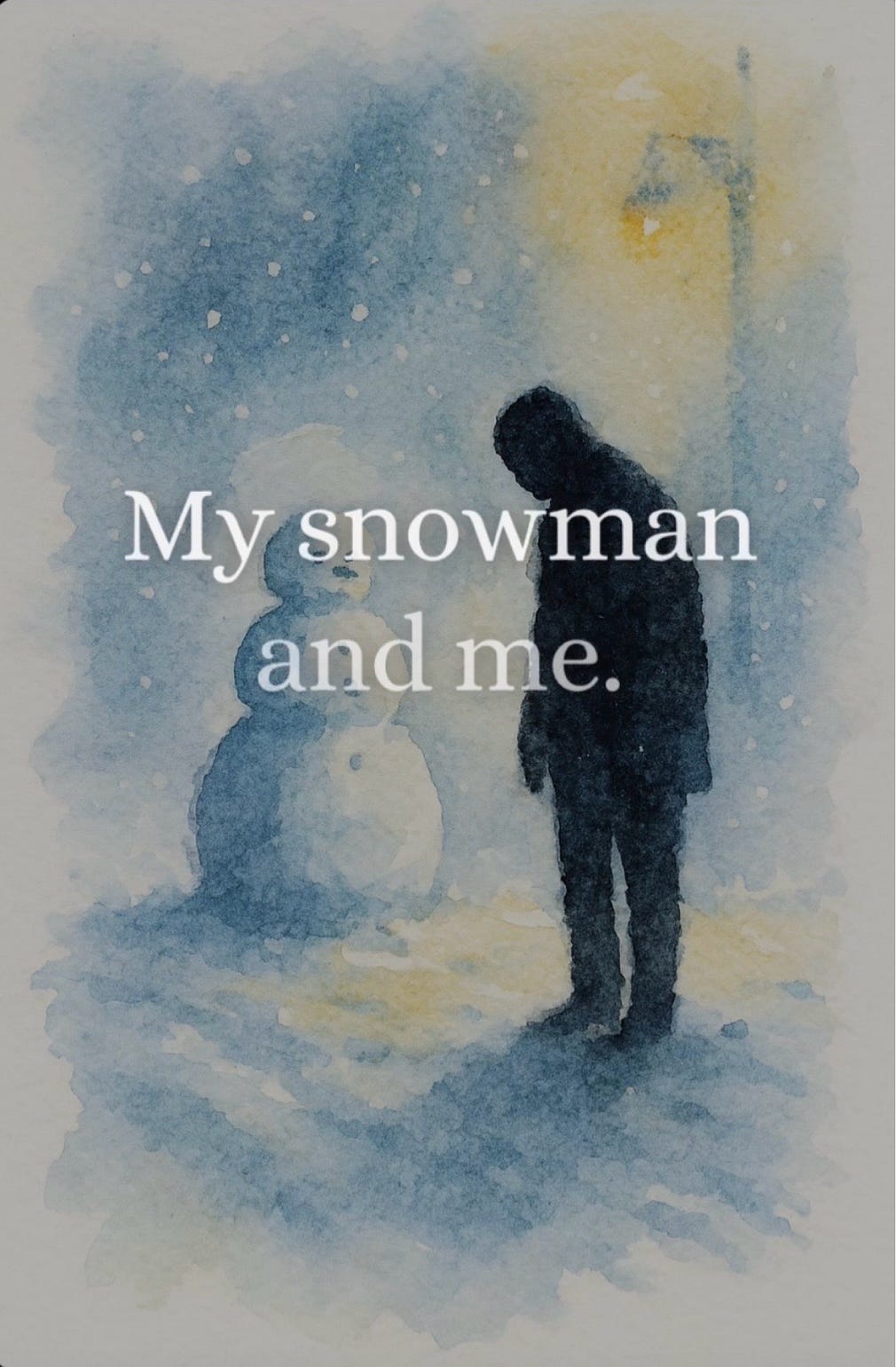 My Snowman and Me. A Christmas story for the unseen. | by Mark-Anthony ...