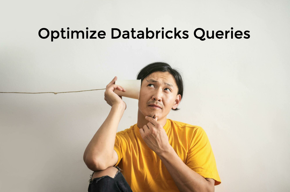 13 Ways to Optimize Databricks Queries | overcast blog