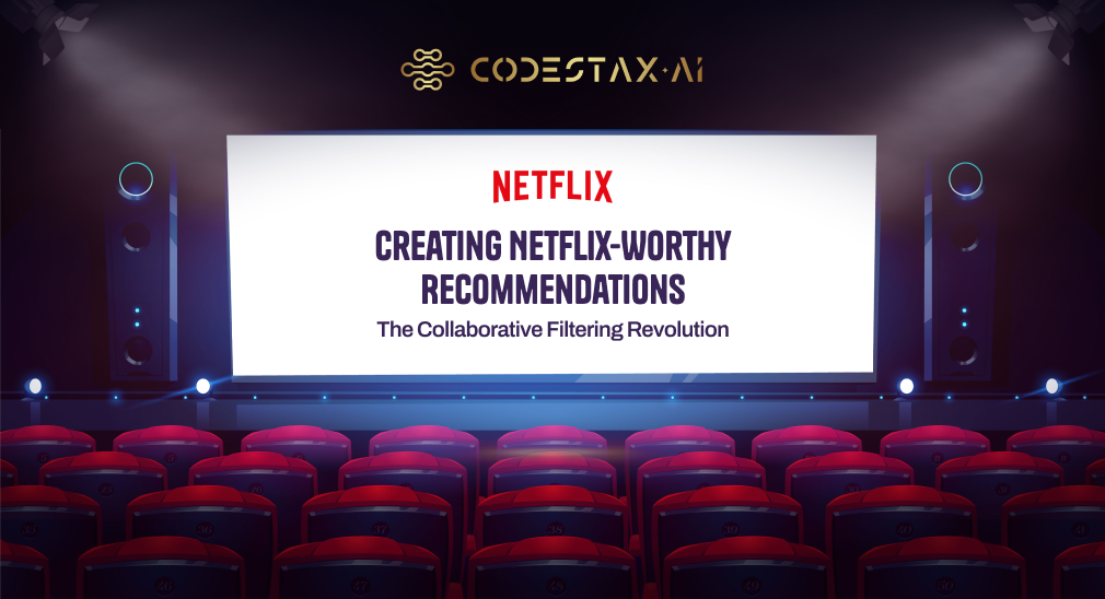 Creating Netflix-Worthy Recommendations: The Collaborative Filtering ...
