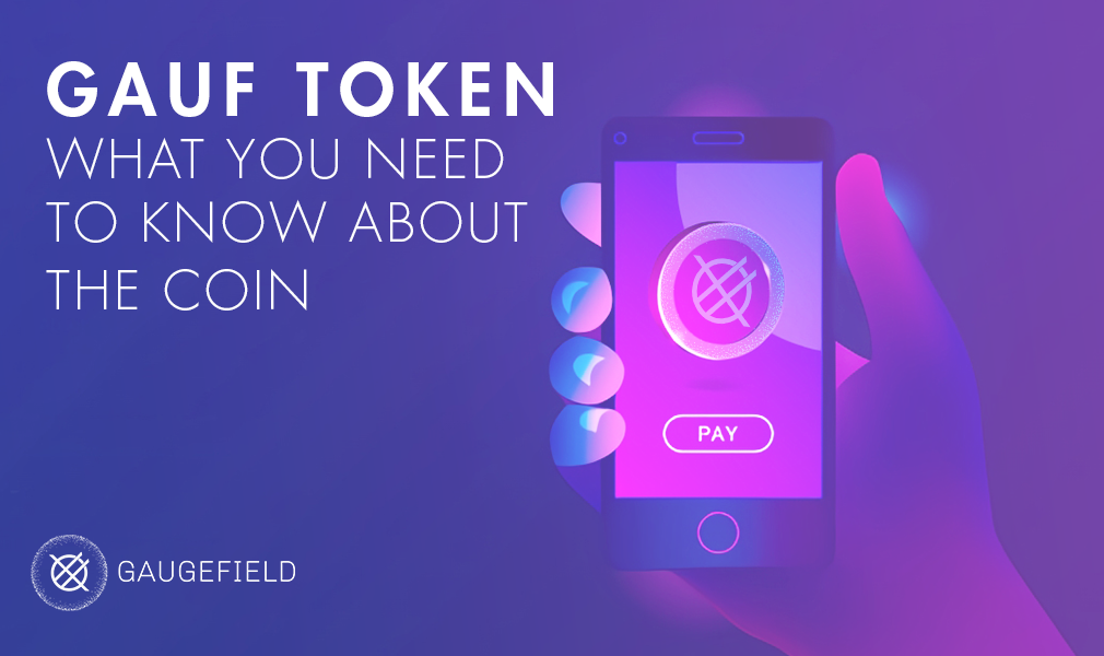 GAUGEFIELD (GAUI) token — what you need to know about the coin | by ...