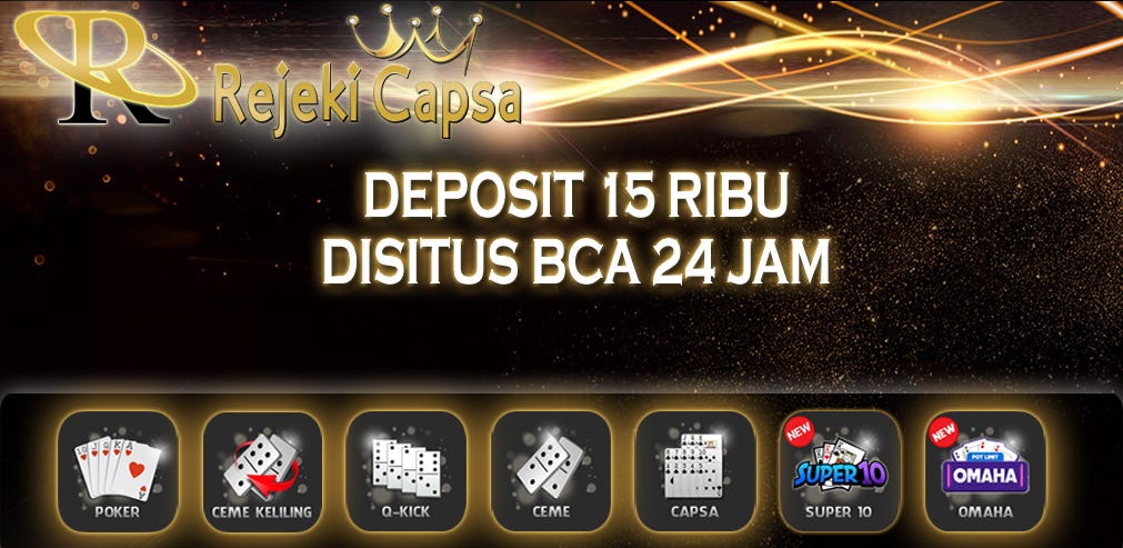 DEPOSIT 15 RIBU SITUS BCA 24 JAM. DEPOSIT 15 RIBU SITUS BCA 24 JAM | by Rejeki Capsa | Medium