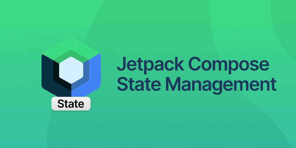 Mastering State Management in Jetpack Compose 🚀 | by Arjun Yadav | Mar, 2025 | Medium