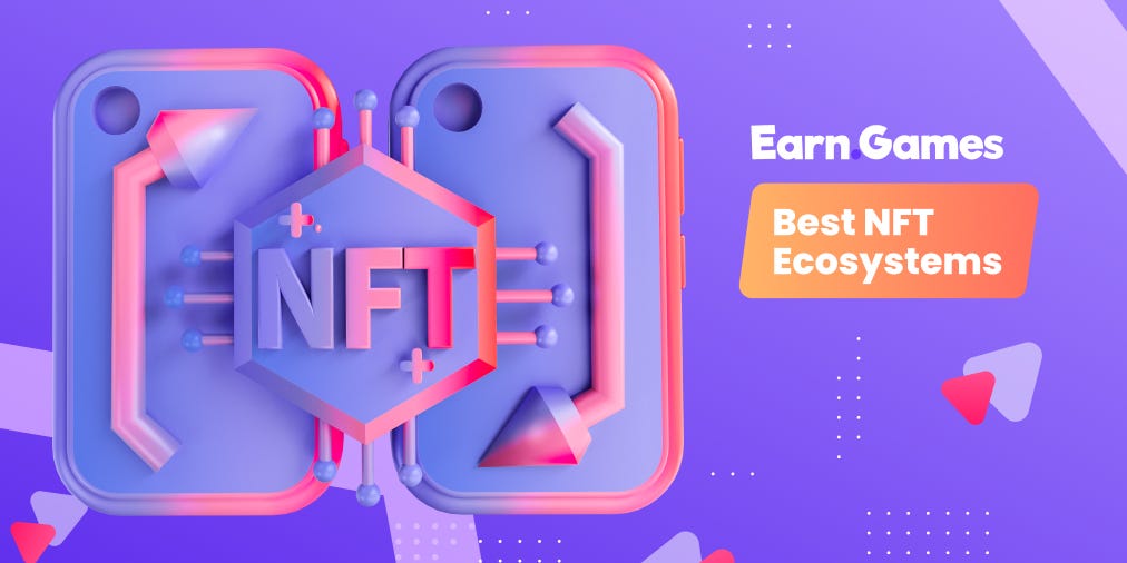 🏆Best NFT Ecosystems🏆. The crypto world is changing fast, and… | by ...