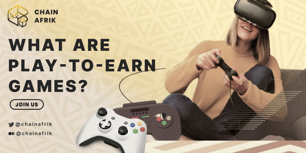 WHAT ARE PLAY TO EARN GAMES. Over the years, the digital asset… | by ...