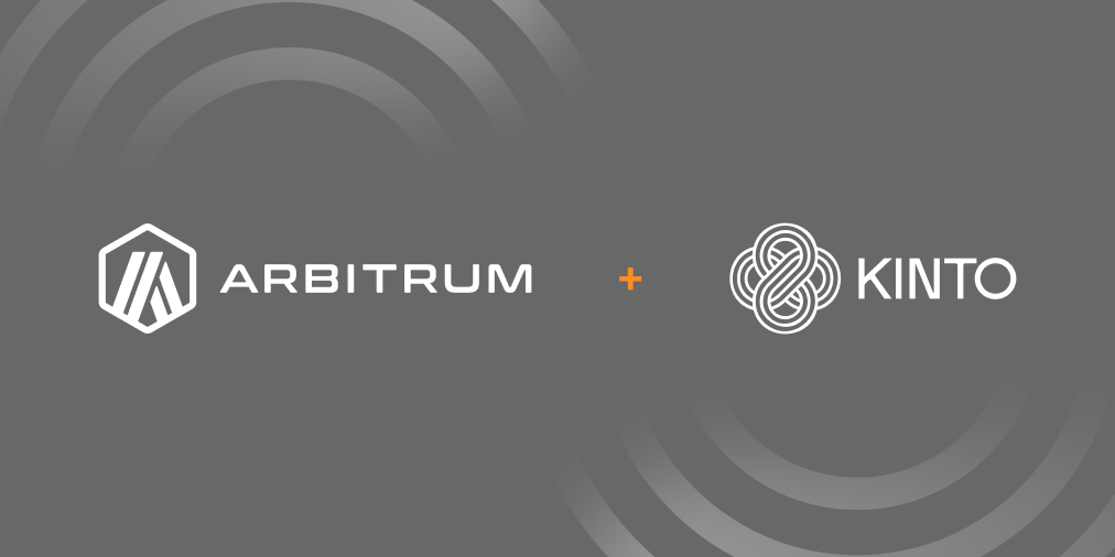 Kinto launches as an Arbitrum L2. | by Ramon Recuero | Kinto | Medium