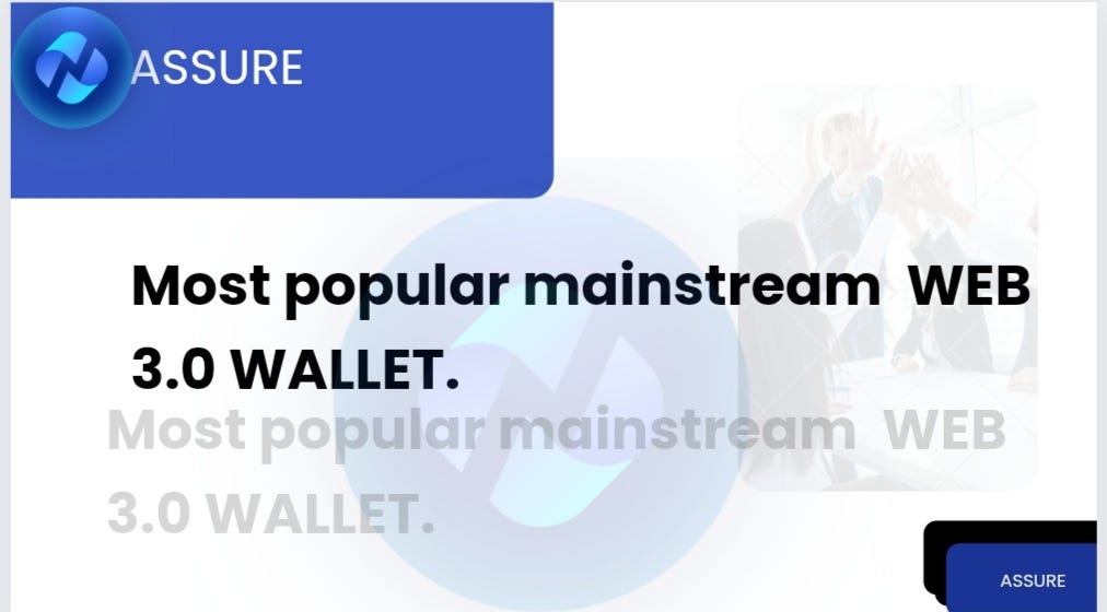 Assure: Most Digital Web 3.0 Wallet. - MRBITE - Medium