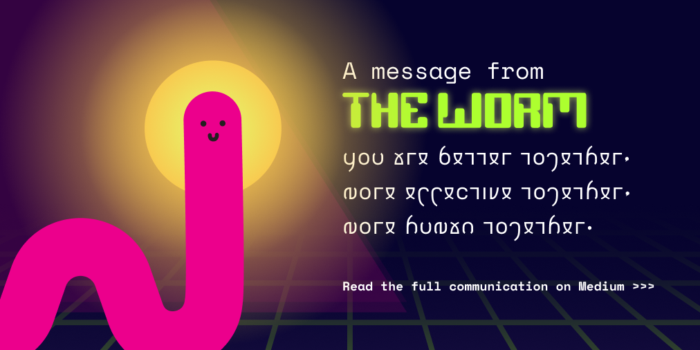 The Worm’s message for the Metaverse | by The Worm NFT | Ambition.wtf ...