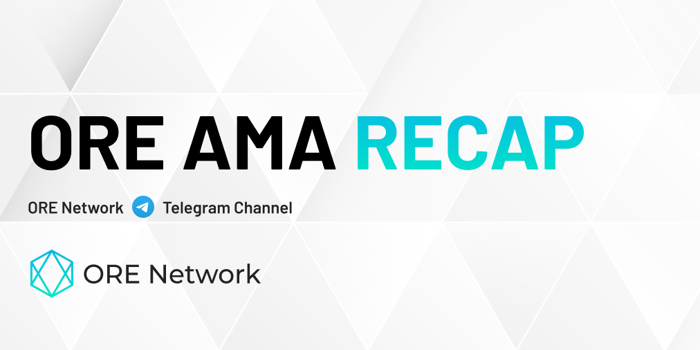 Quick Recap: ORE Ask Me Anything 10/25/23 | by ORE Network | Medium