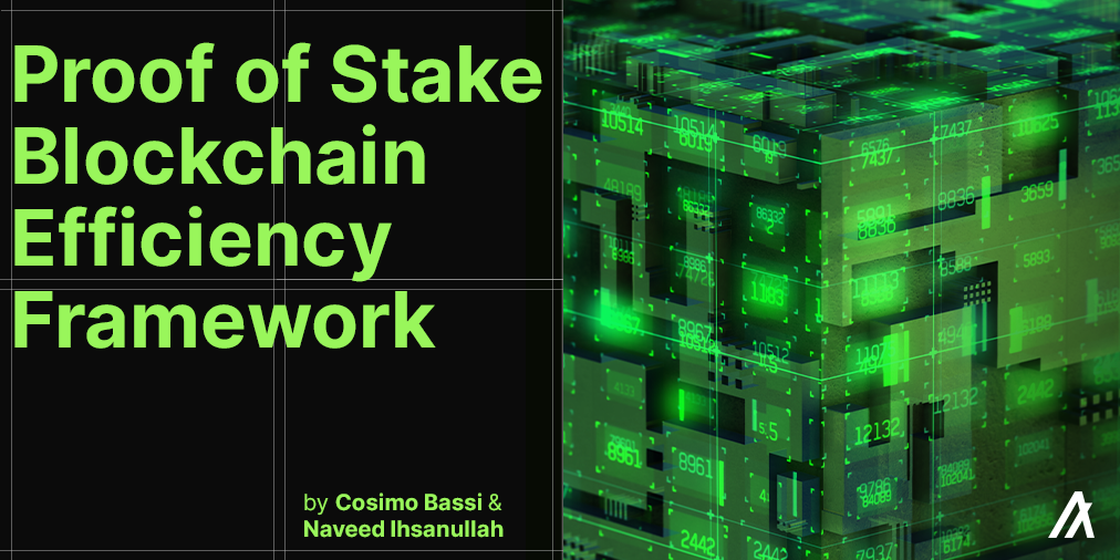 Proof of Stake Blockchain Efficiency Framework | Algorand Foundation
