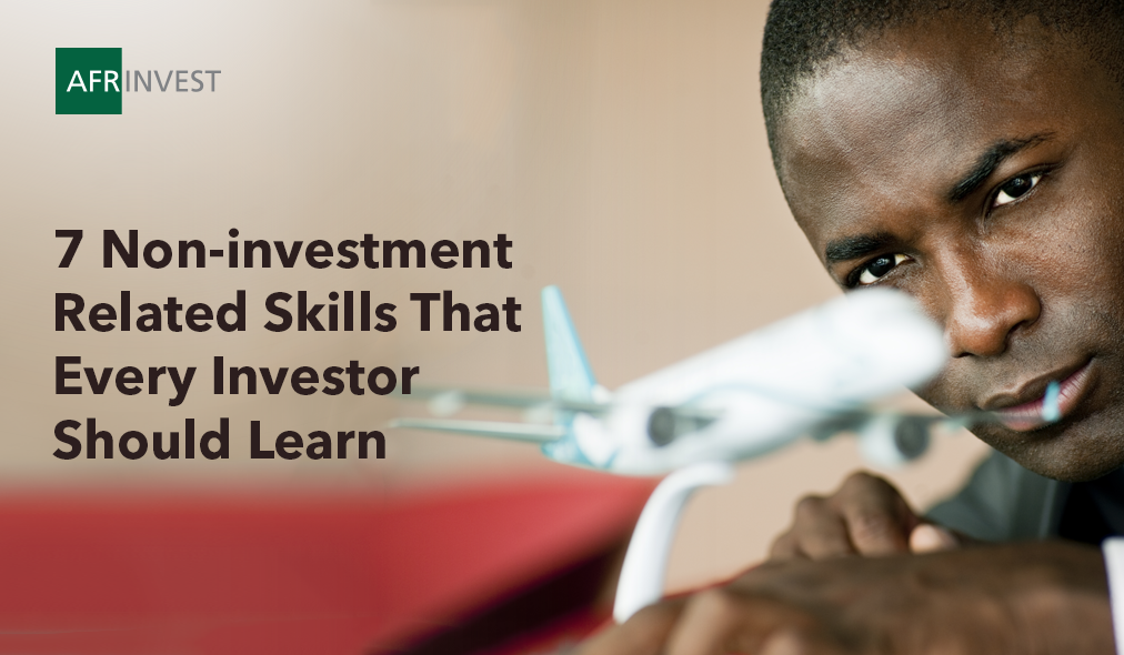 7 Non-investment Related Skills That Every Investor Should Learn | by ...