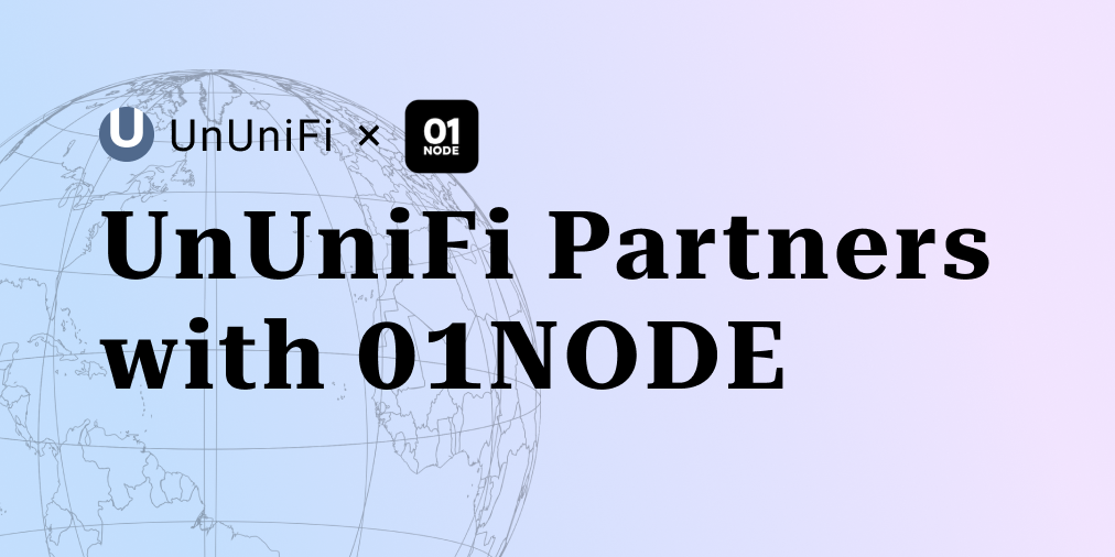 01NODE ได้เข้าร่วมกับระบบนิเวศน์ของ UnUniFi โดยการเป็น Node ผู้ยืนยันธุรกรรม | by Quuwan | Medium