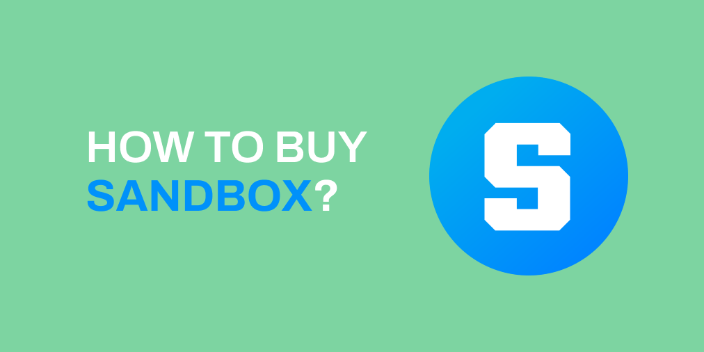 How to buy Sandbox: Guide for Beginners | by Fiatom.io | Medium
