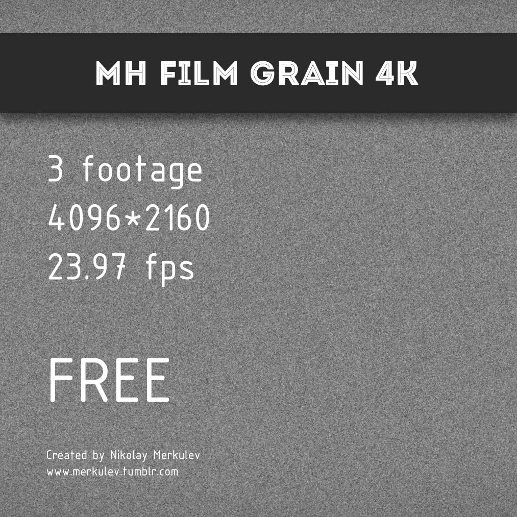 MH Film Grain 4K. Пост №19 | by Николай Меркульев | Medium